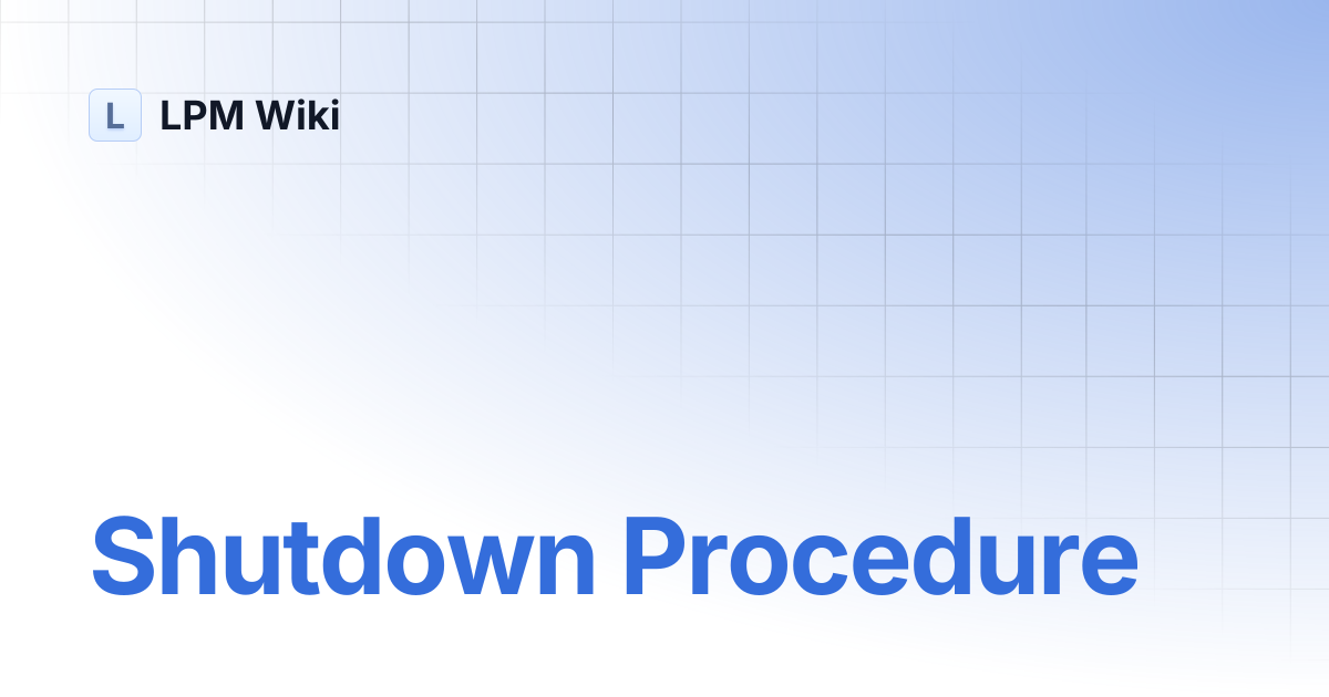 Shutdown Procedure | LPM Wiki